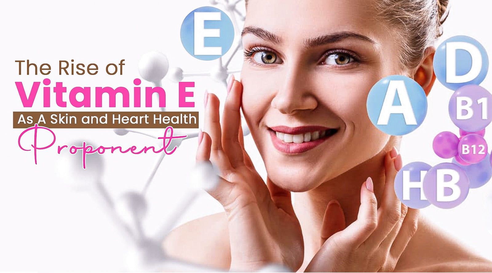 Vitamin E: Pakistan's Secret to Radiant Skin & Heart Health – VitaGlow